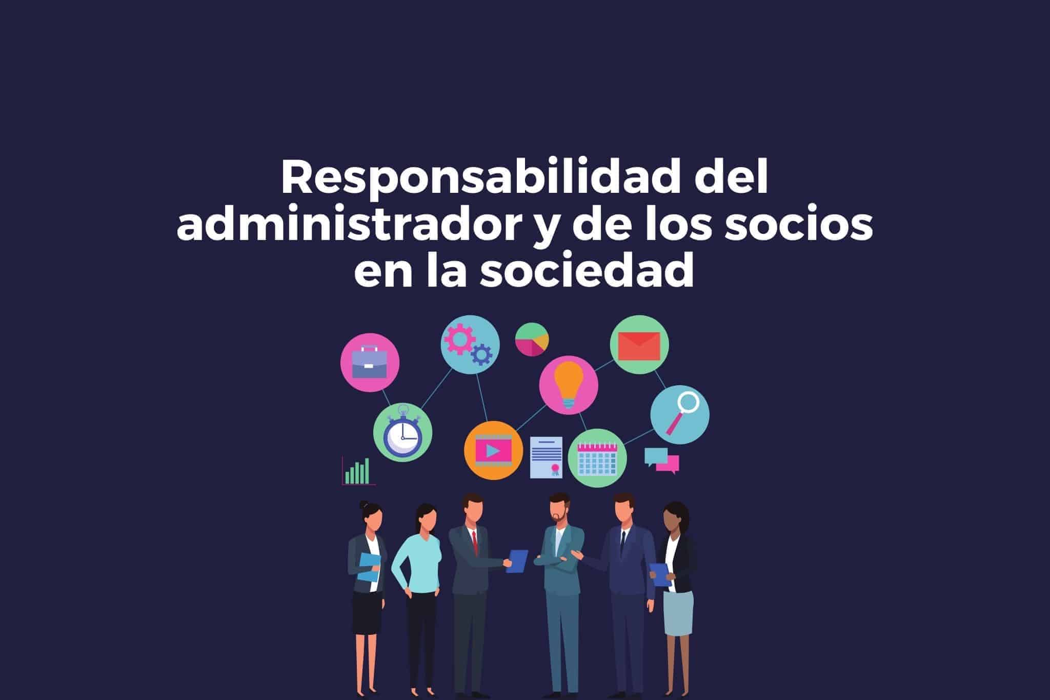 La responsabilidad de los socios en S.A.: ¿qué debes saber? La responsabilidad de los socios en S.A.: ¿qué debes saber?